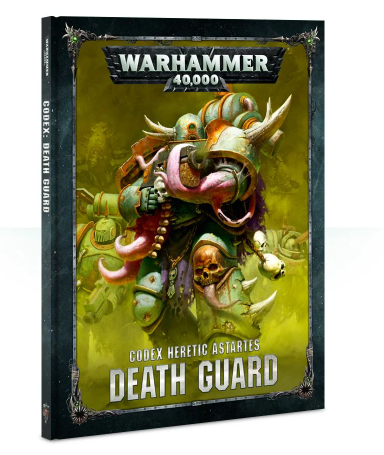 Warhammer 40K: Codex: Death Guard | The Rift Games Inc